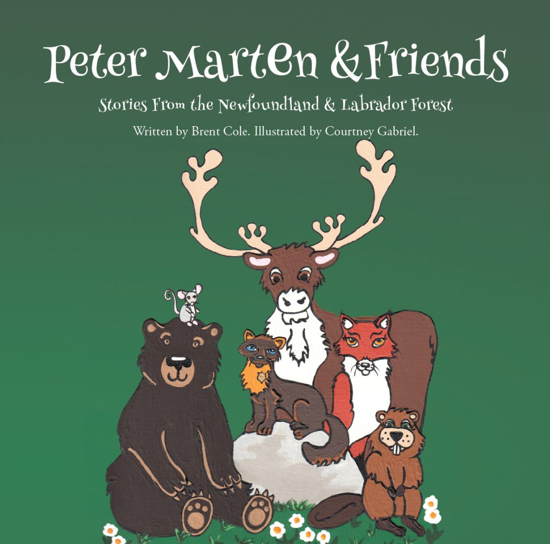 Peter Marten & Friends: Stories from the Newfoundland & Labrador Forest ...
